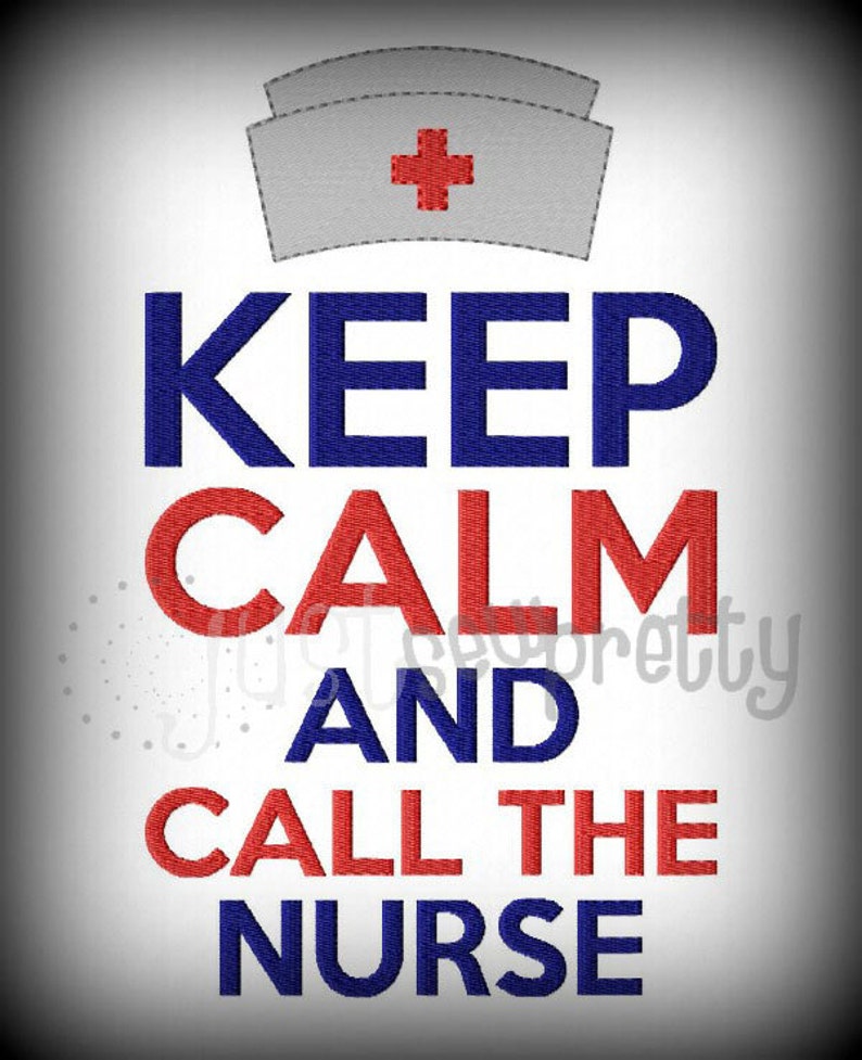 Keep Calm Call the Nurse Machine Embroidery Design | Etsy