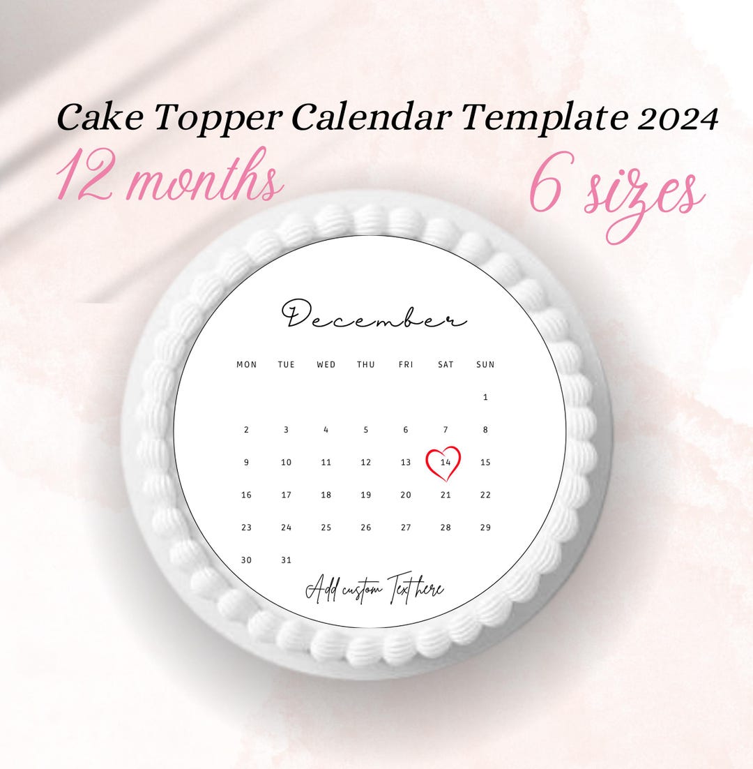 White Editable Burn Away Cake Topper Calendar Template, Custom Round ...