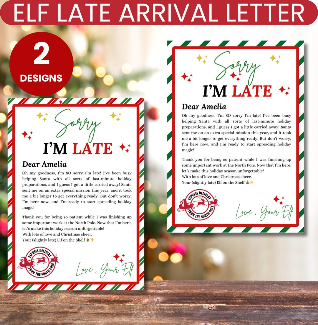 Editable Sorry I Am Late Elf Late Arrival Letter, Hello Note From Elf ...
