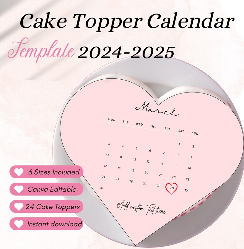 Pink Heart Shape Editable Burn Away Cake Topper Calendar Template,burn ...
