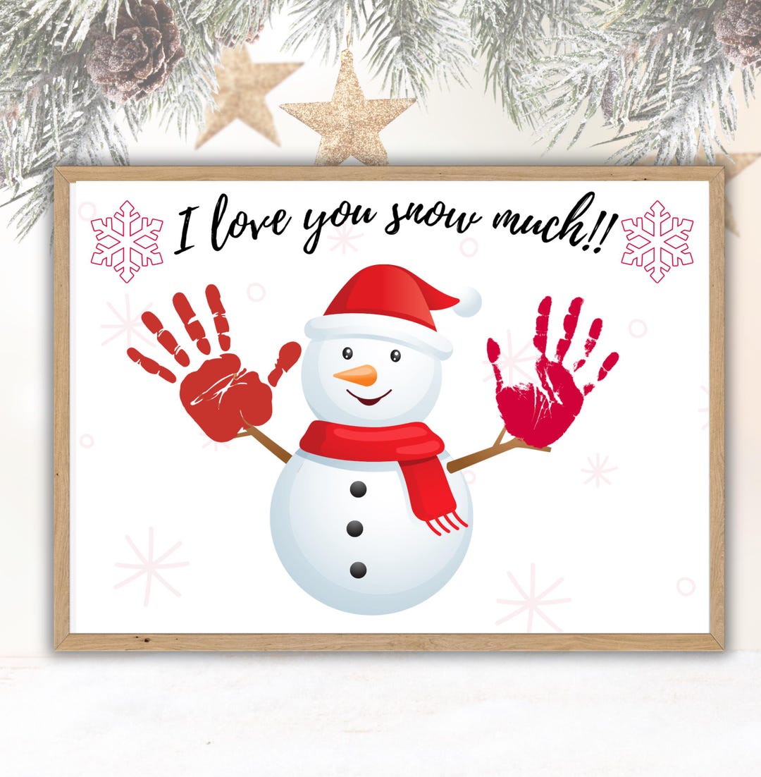 Christmas I Love You Snow Much Handprint Art Craft , Kids Toddlers ...