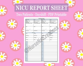 Neonatal ICU (NICU) Report Sheet - Single Patient Dayshift or ...