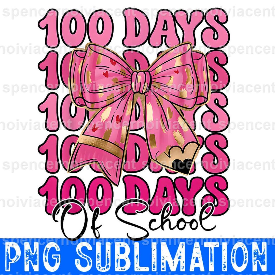 100 Days of School Coquette Bow Png, Coquette Teacher Pencil Bow Png ...