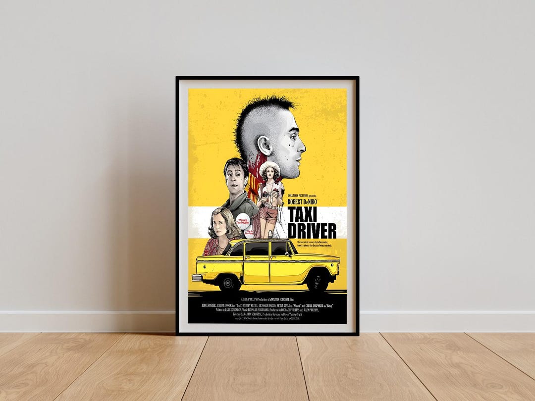 Taxi Driver: the Iconic Antihero Film Poster Step Into the Mind of ...