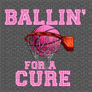 Ballin for a Cure Basketball PNG, Breast Cancer Design, Basketball Pink ...