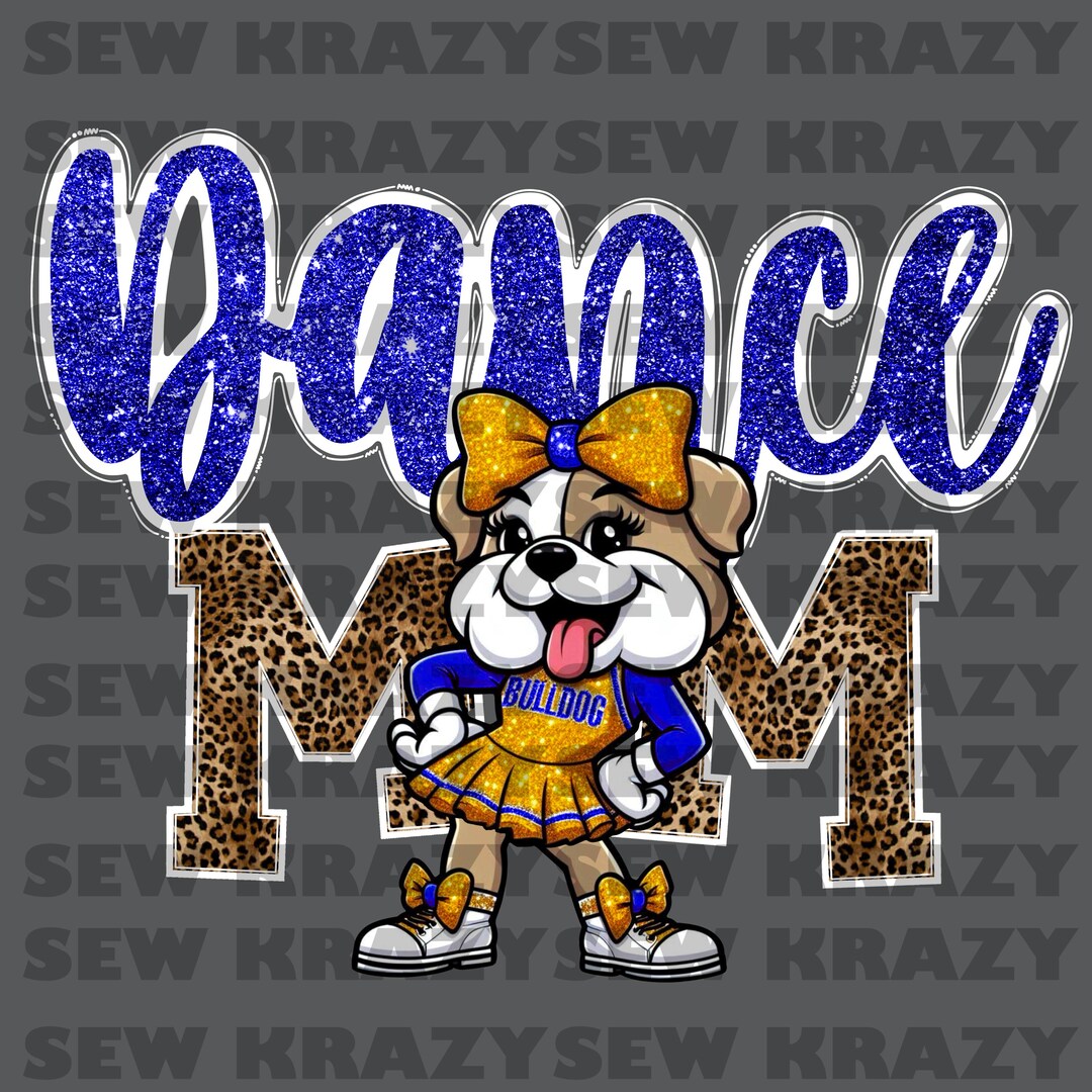 Bulldog Mascot Yellow Blue Mom Dance PNG, Bulldog Dance Mom DTF, Girly ...