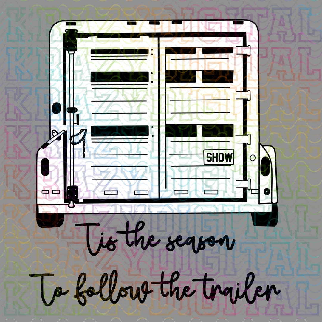 Stock Show Season Art, Livestock Stock Shows Design, Tis the Season to ...
