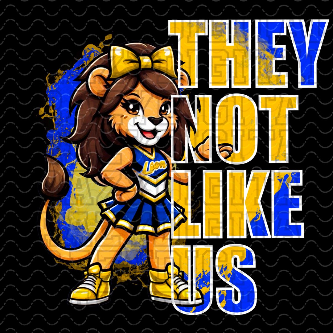 Lions Cheer They Not Like Us PNG, Lions Blue Yellow Cheer, Lions Dance ...