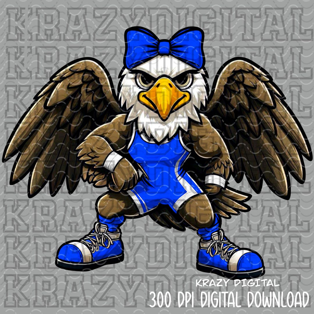 Lady Eagles Blue Wrestling Mascot PNG, Eagle Blue, Eagle Strong Spirit ...