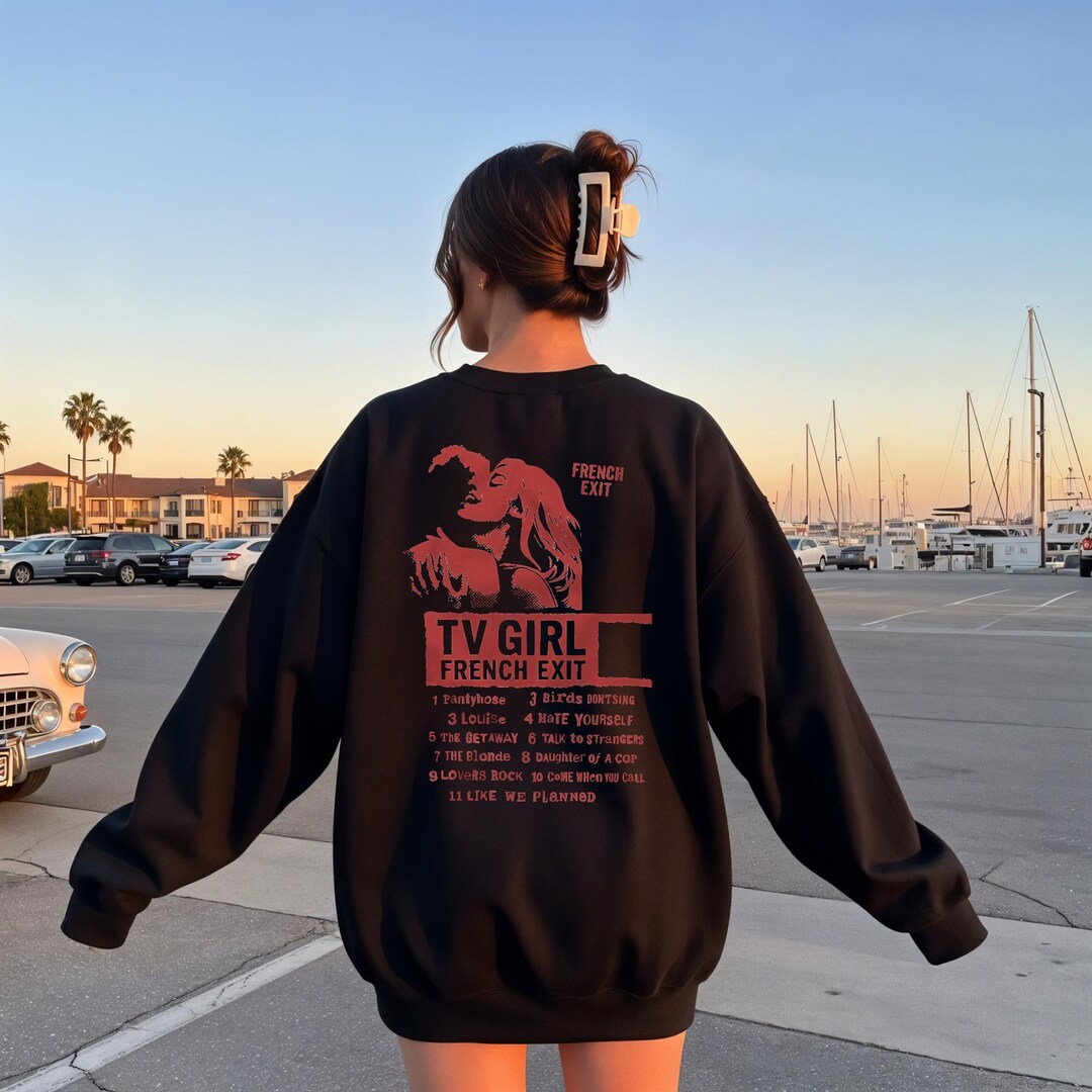 TV Girl Sweatshirt - French Exit Album Back Sweatshirt - Pop Music ...