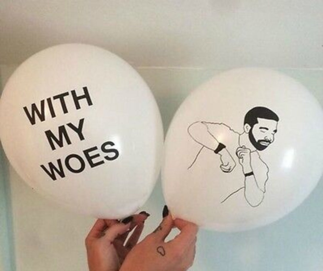 Drake With My Woes Party Balloons - Etsy