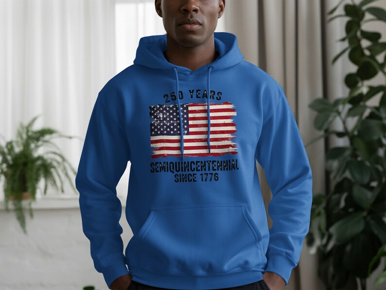 250 Years Semiquincentennial Hoodie, American Flag, Since 1776 ...