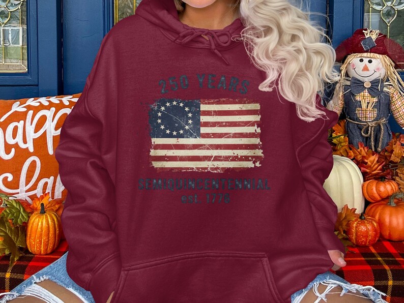 Semiquincentennial Hoodie, 250 Years America, Patriotic Hoodie, Unisex ...