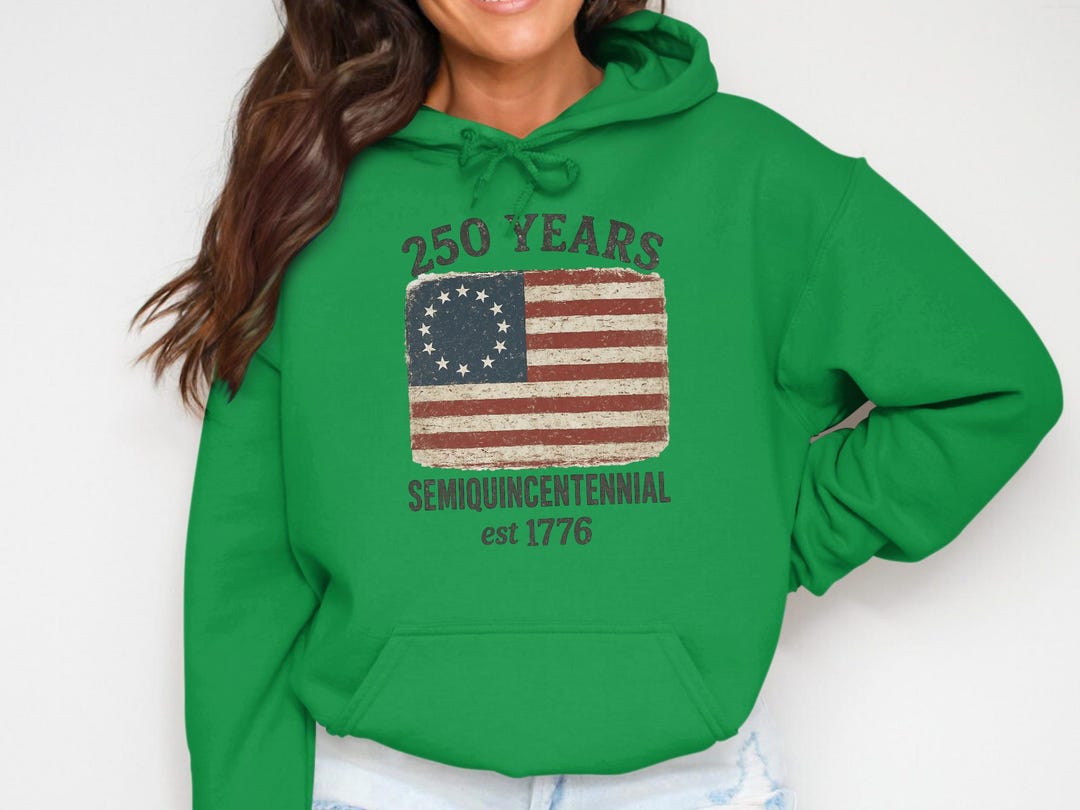 Americas 250th Birthday Hoodie, USA Flag, Semi Quin Centennial, 1776 ...