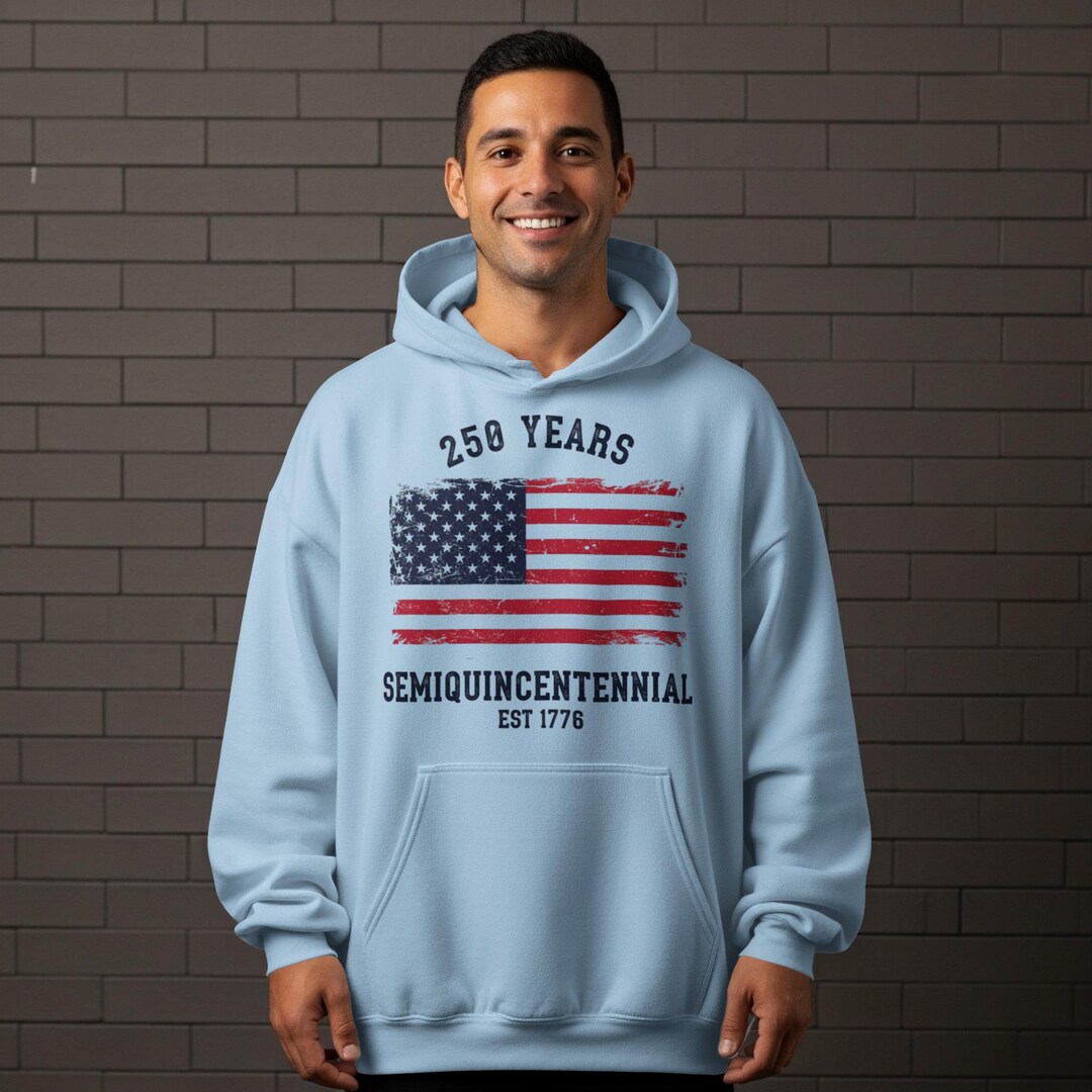 250 Years Semiquincentennial Hoodie, Patriotic Gift, USA Birthday ...