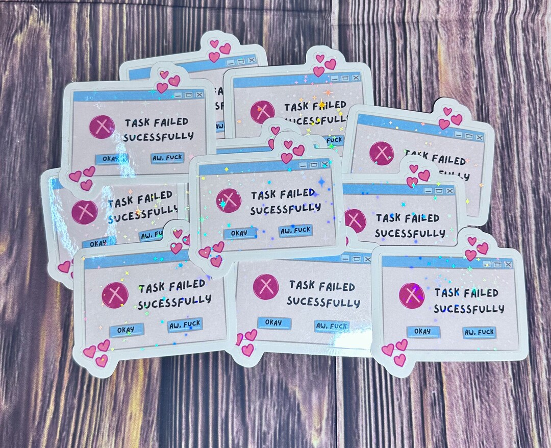 Task Failed Successfully Sticker - Etsy