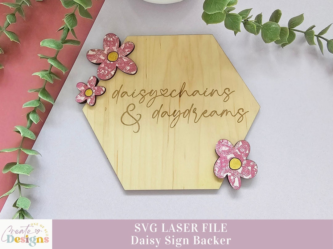 SVG Laser File Daisy Sign | Laser Cut File Daisy Wall Sign | Laser ...