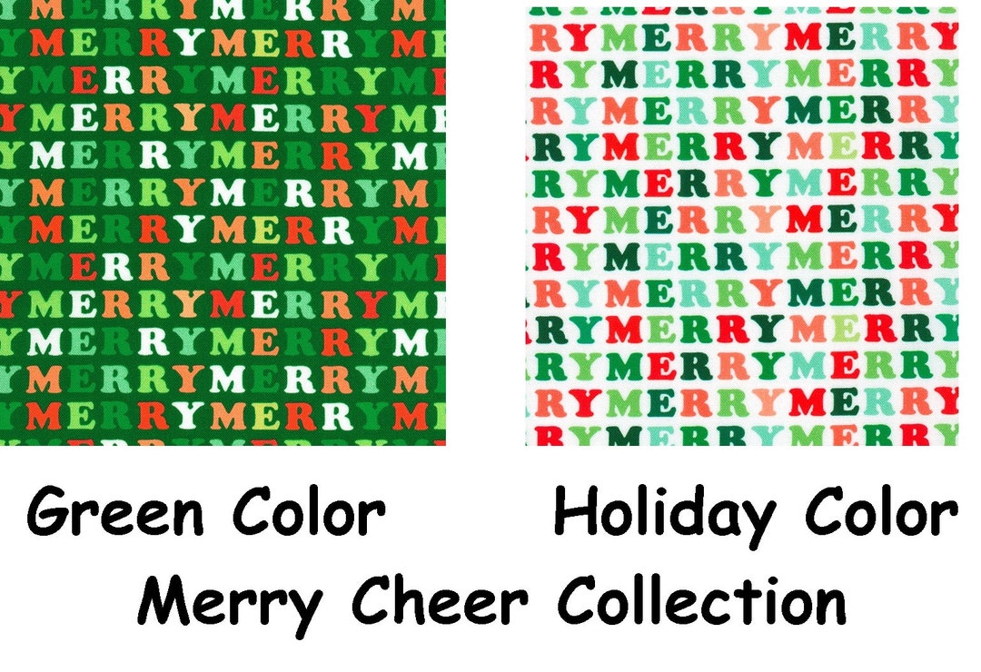 By the Yard Merry Cheer Green or Holiday Colors 100% Cotton Fabric ...
