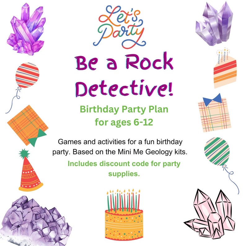 Rock Detectives Birthday Party Plan for 6-12 Year Old's Party Geology ...