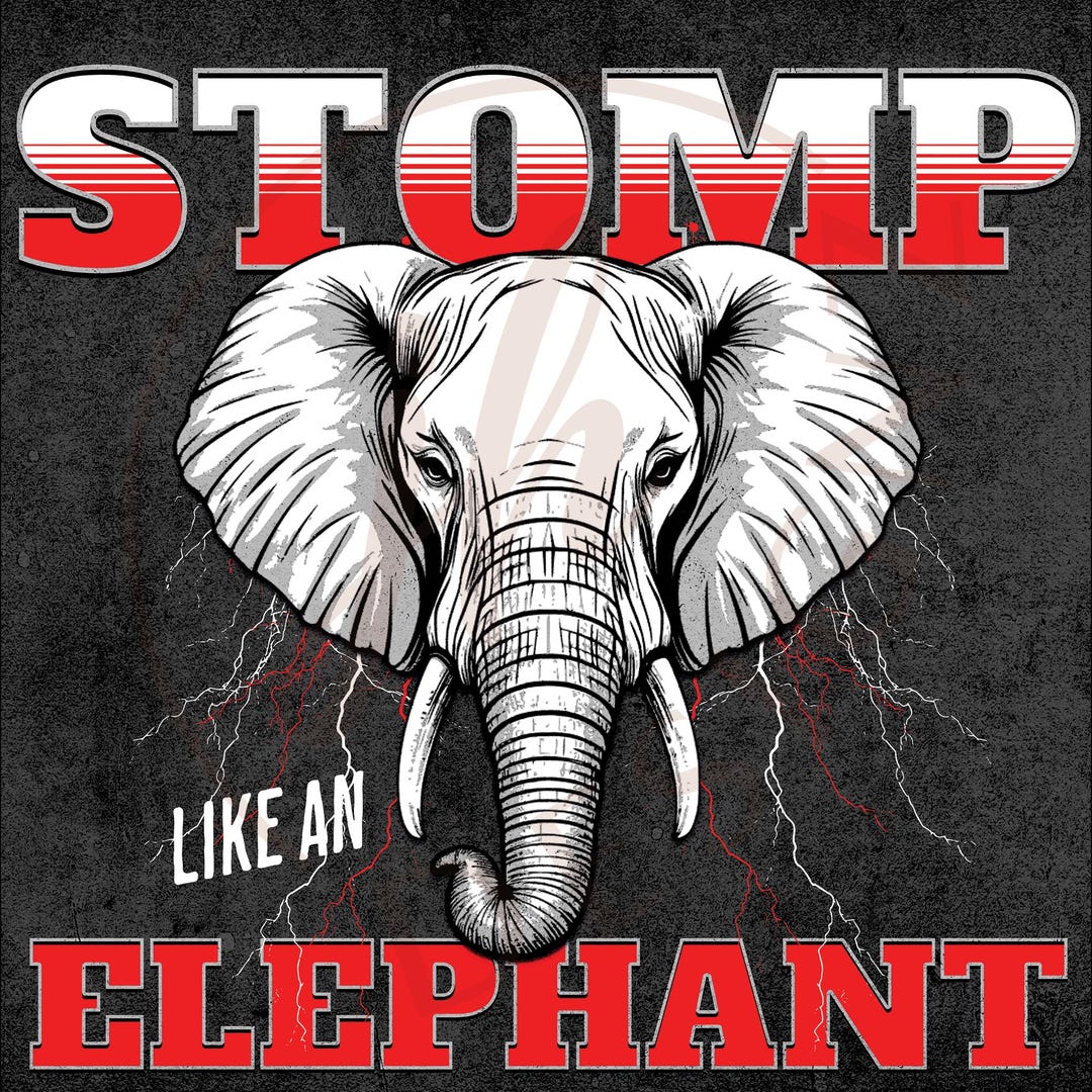 Stomp Like an Elephant PNG - Etsy