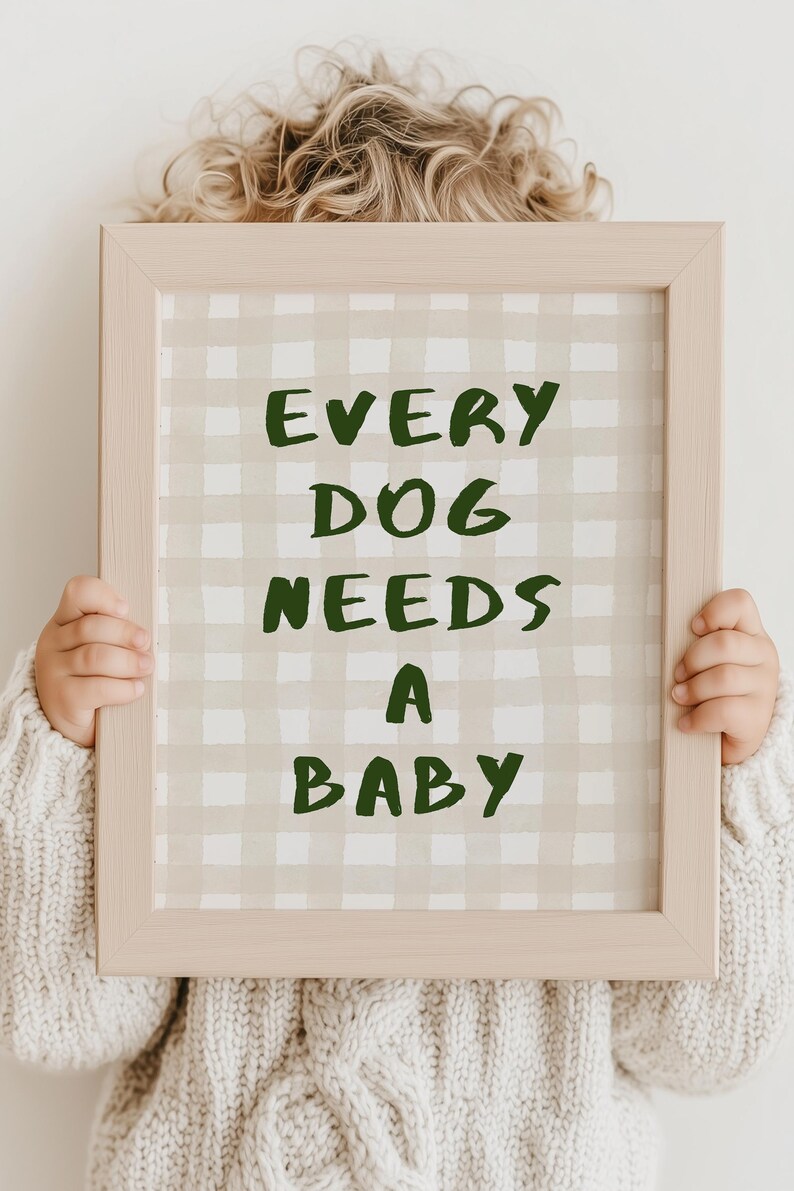 Every Dog Needs A Baby Print, Baby Announcement, Neutral Watercolor ...