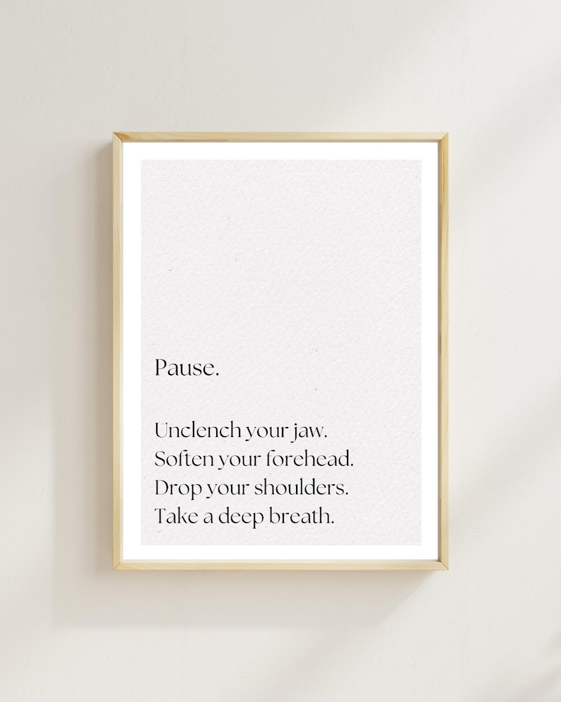 Pause Unclench Your Jaw Art Print | Daily Reminders Affirmation Poster ...