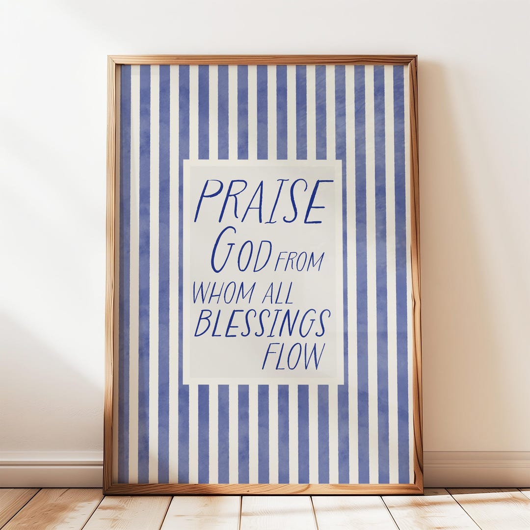 Praise God From Whom All Blessings Flow Printable, Doxology Christian ...