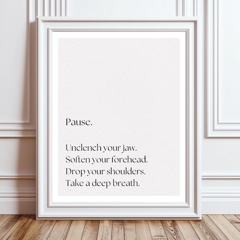 Pause Unclench Your Jaw Art Print | Daily Reminders Affirmation Poster ...