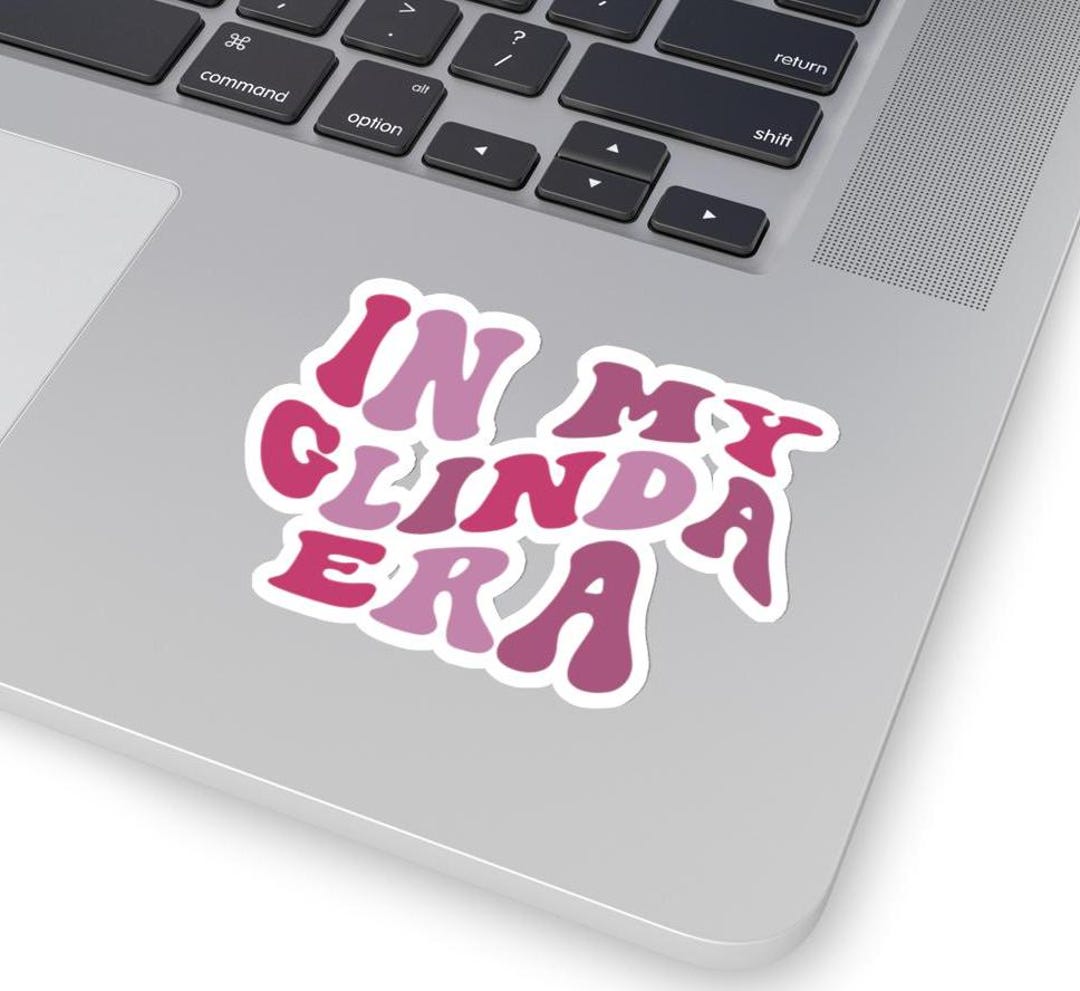 In My Glinda Era Sticker, Wicked Inspired Sticker, Wicked Stickers ...