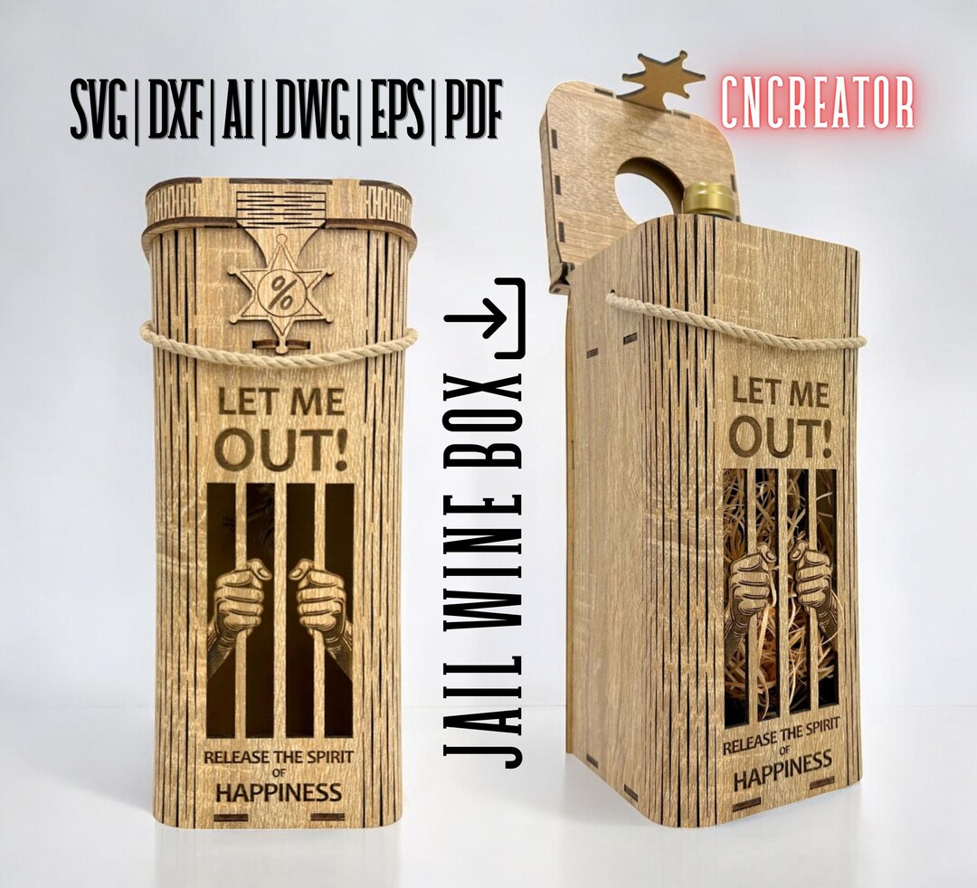 Laser Cut Wine Box SVG: "let Me Out" Jail Caddy (digital Files) - Etsy