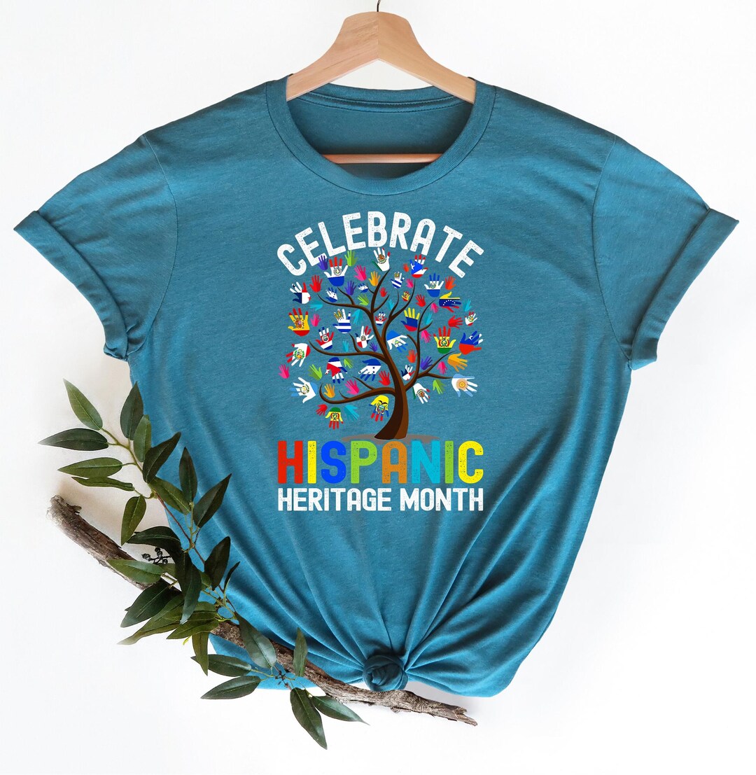 Celebrate Hispanic Heritage Month Shirt,heritage Month Mexican Shirt ...