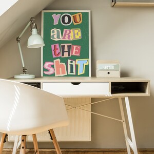 You Are the Shit Poster Magazine Newspaper Collage Letters Green Swear ...
