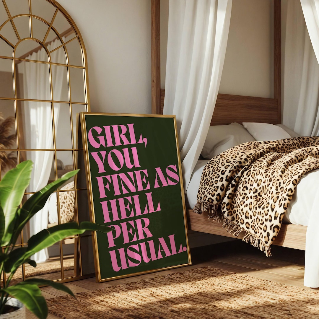 Girl, You Fine as Hell per Usual Poster Digital Download Bold Self-love ...