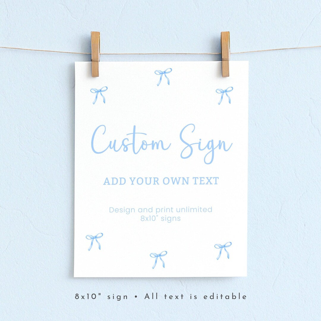 Blue Bow Sign Printable, Custom Sign for Birthday Party, Editable 8x10 ...