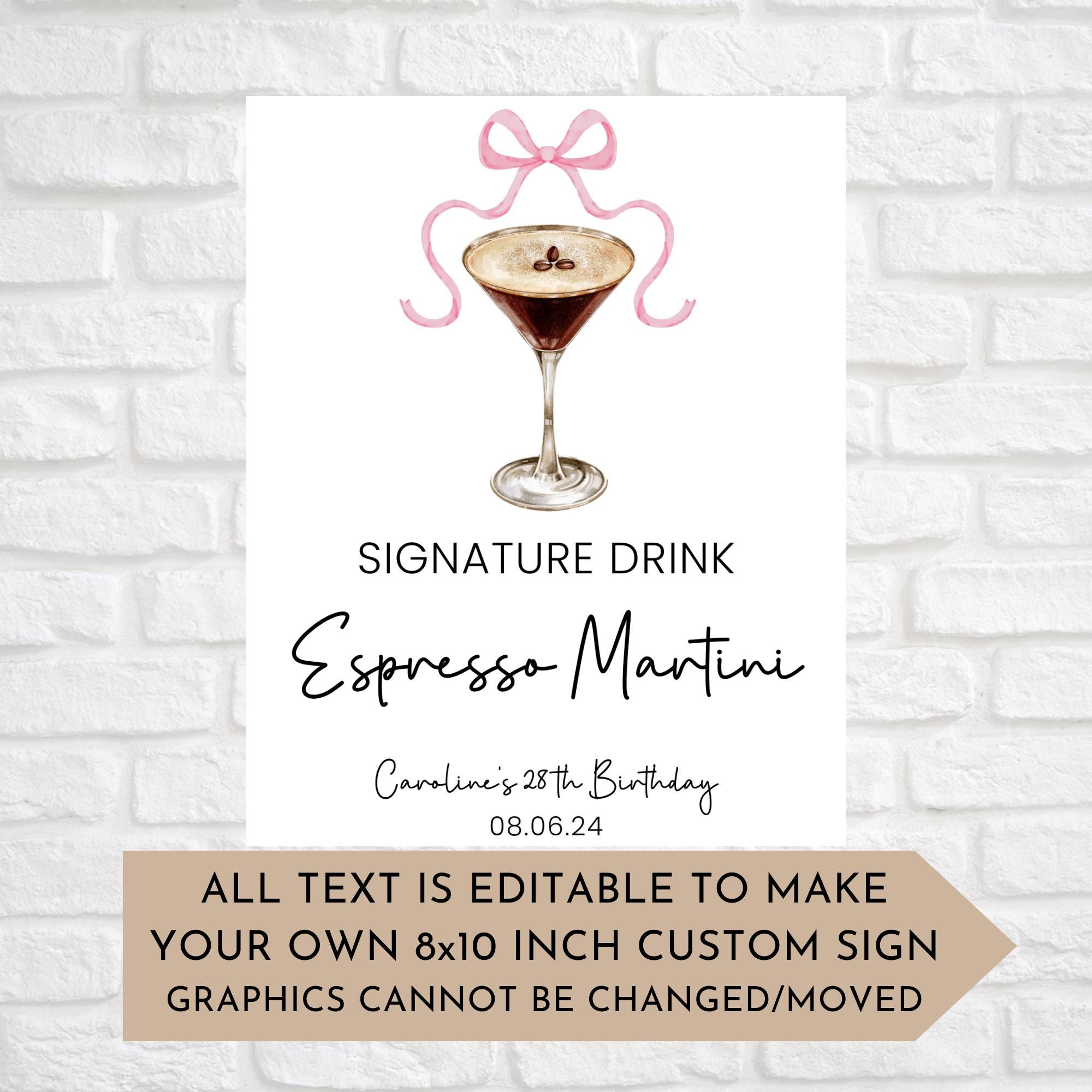 Espresso Martini Signature Drink Sign, Editable Martini Birthday Sign ...