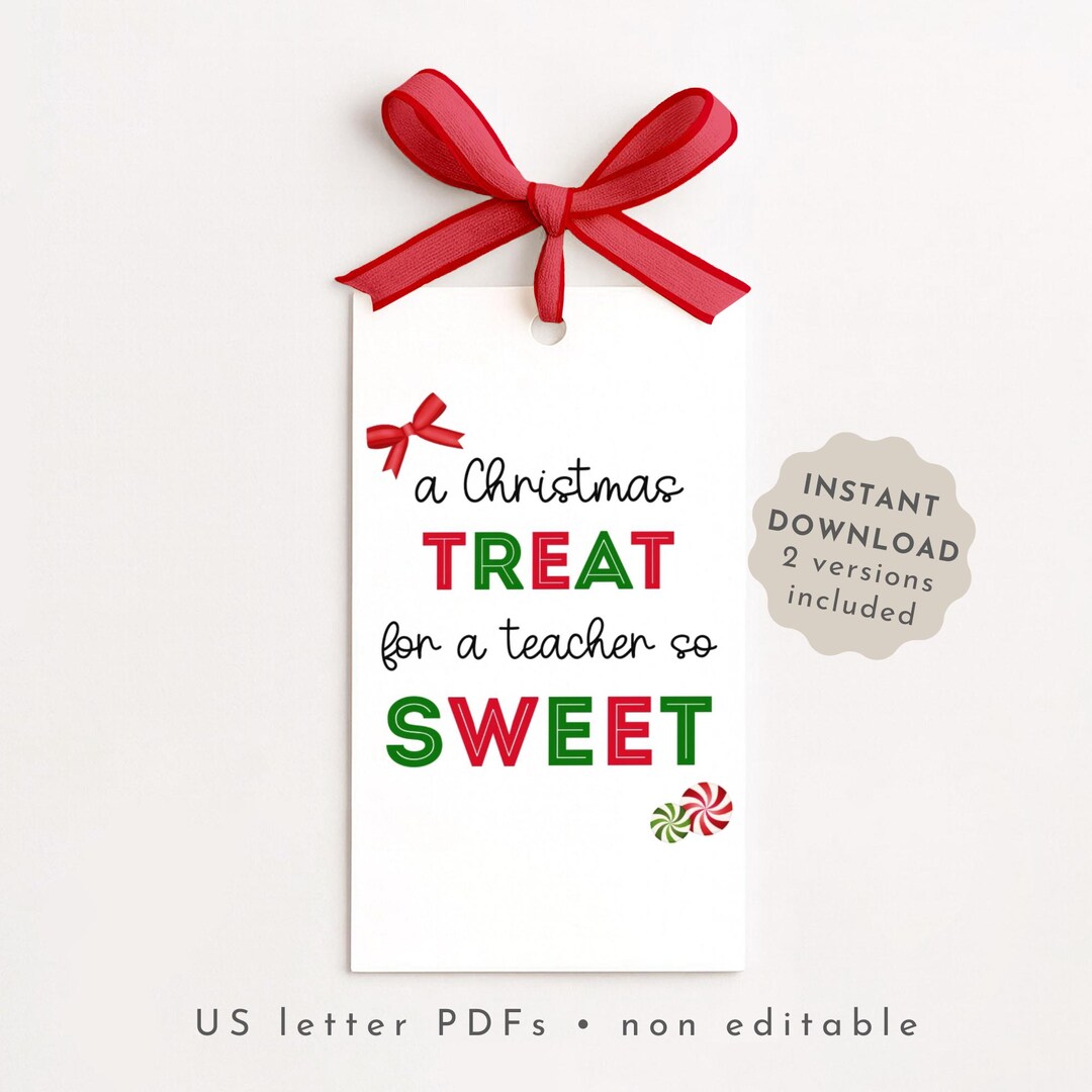 Christmas Teacher Gift Tags Printable, Holiday Treat Tag for Teachers ...