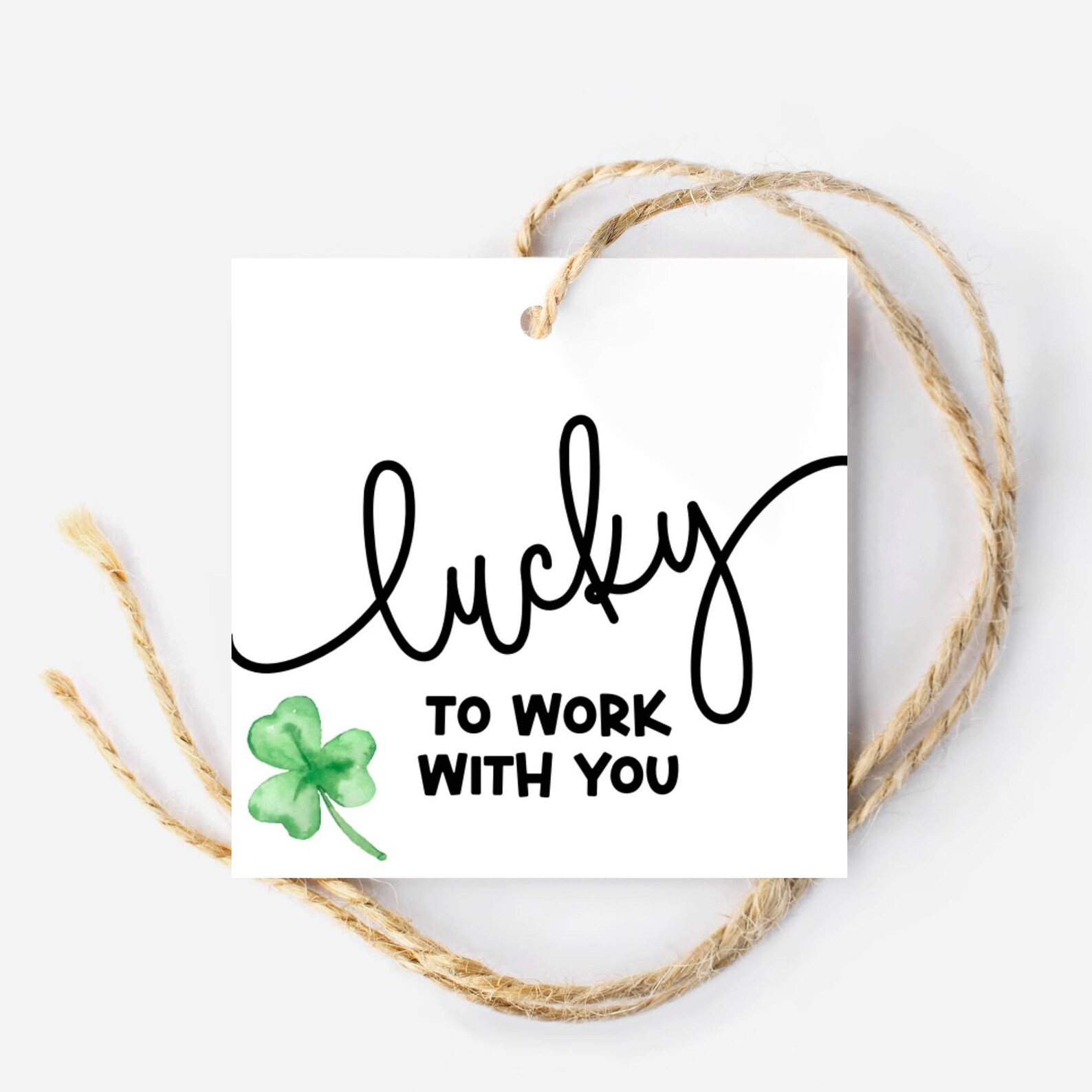 St Patricks Day Tag, Instant Download Lucky to Work With You Tag for ...