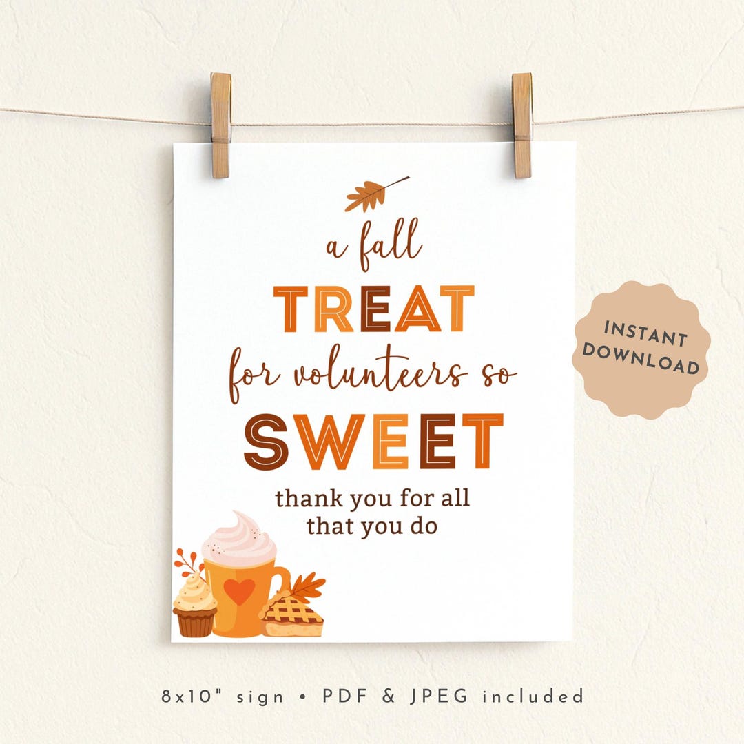 Fall Volunteer Treat Sign Printable, Volunteer Appreciation ...