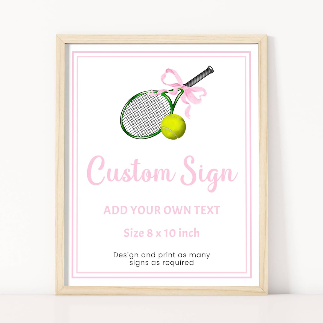 Pink Tennis Sign, Editable Tennis Custom Sign, Girl Tennis Birthday ...