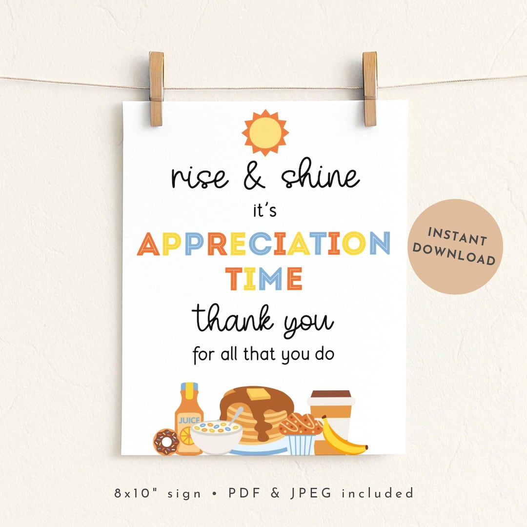 Breakfast Appreciation Sign Printable, Rise and Shine Thank You Sign ...