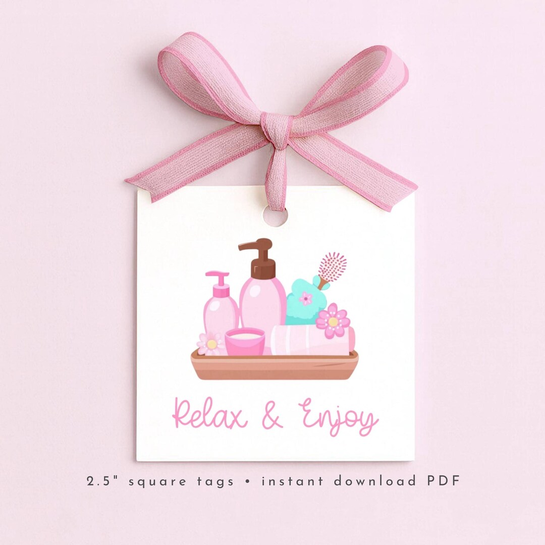 Spa Gift Tag Printable, Relax & Enjoy Favor Tags for Spa Party ...