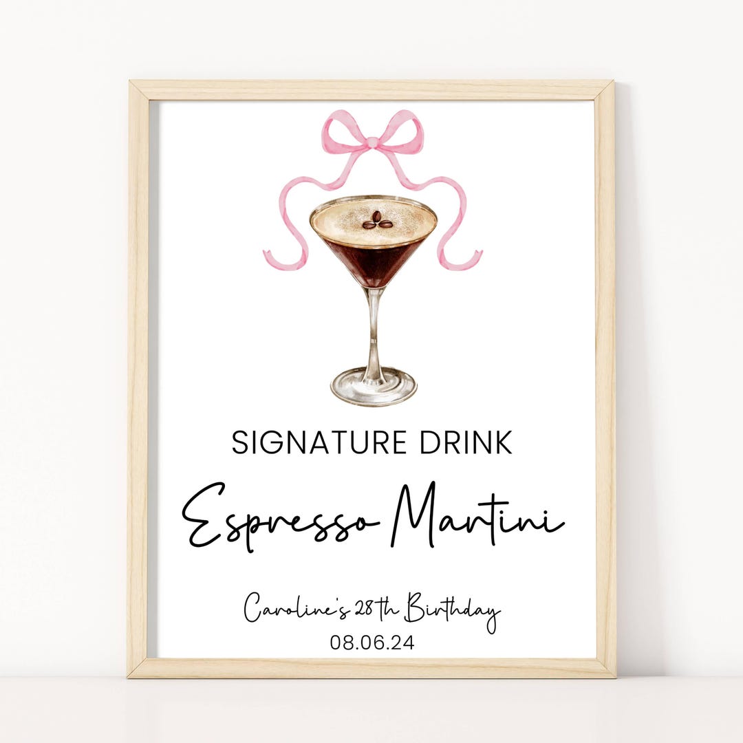 Espresso Martini Signature Drink Sign, Editable Martini Birthday Sign ...