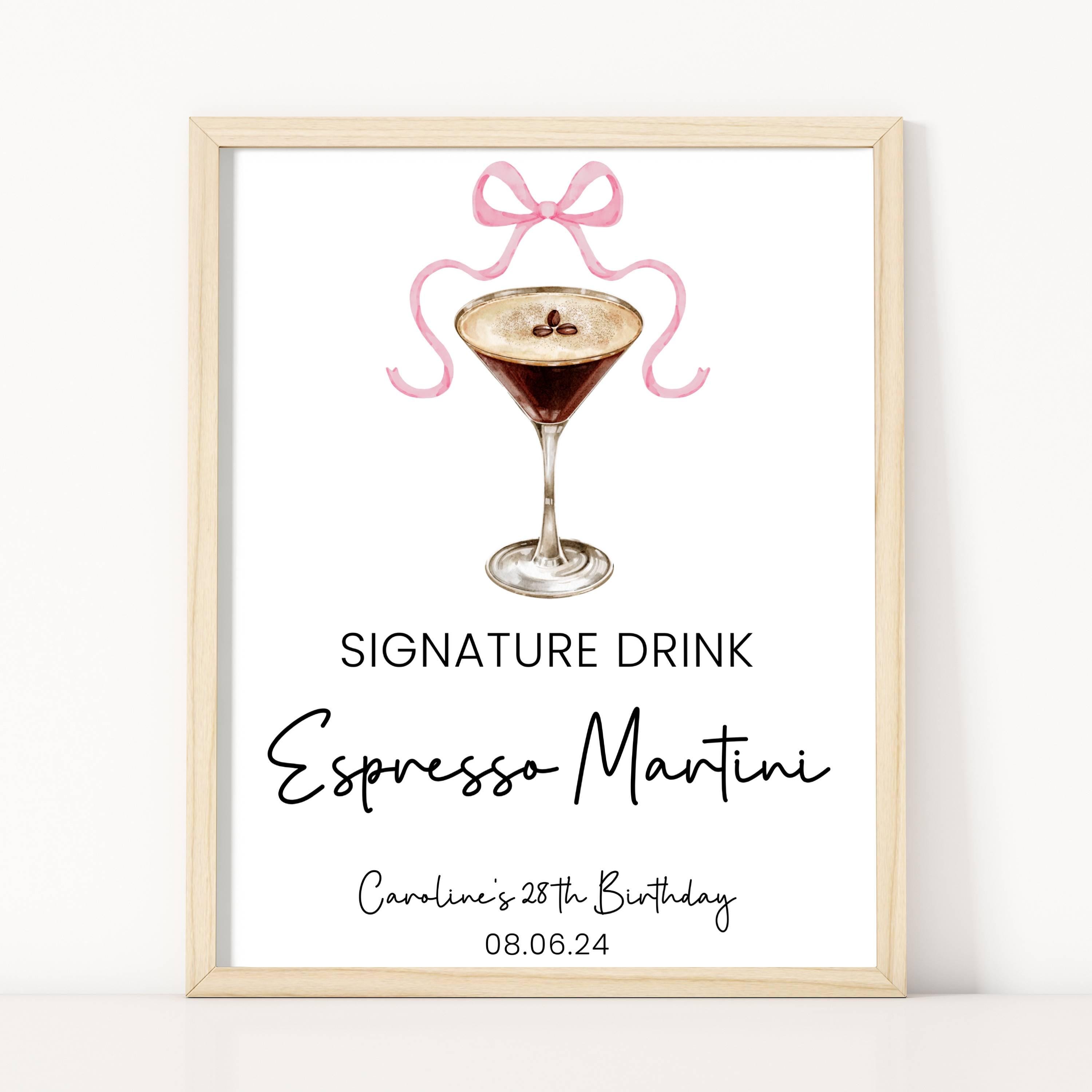 Espresso Martini Signature Drink Sign, Editable Martini Birthday Sign ...