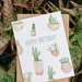 Cactus and Succulent Botanic Birthday Greeting Card Illustrated ...