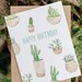 Cactus and Succulent Botanic Birthday Greeting Card Illustrated ...