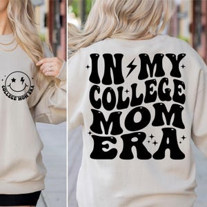 In My College Mom Era Svg Png, University Mother Svg, College Parent ...