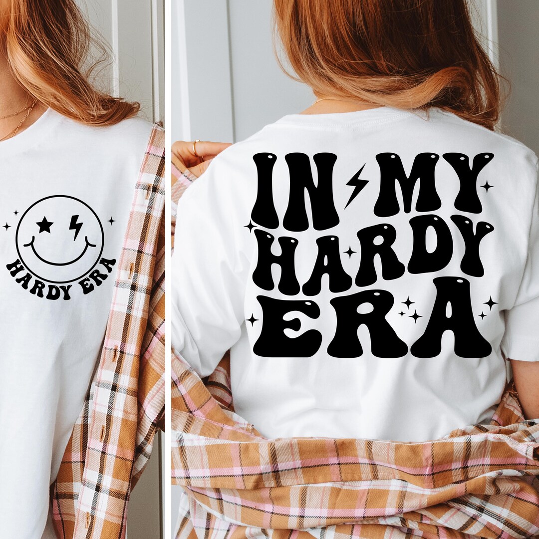 In My Hardy Era Svg Png, Resilient Svg, Tough Shirt Png Svg, Funny ...