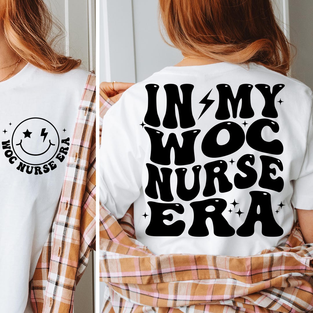 In My WOC Nurse Era Svg, WOC Nurse Png, Wound Care Nurse Svg, WOC Nurse ...