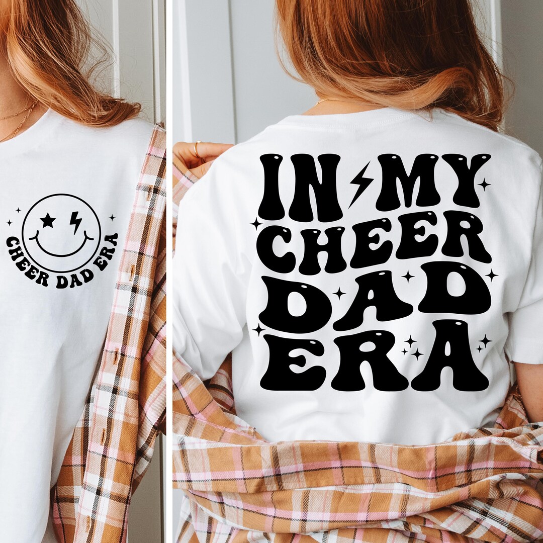 In My Cheer Dad Era Svg Png, Cheerleader Father Svg, Cheer Dad Shirt ...