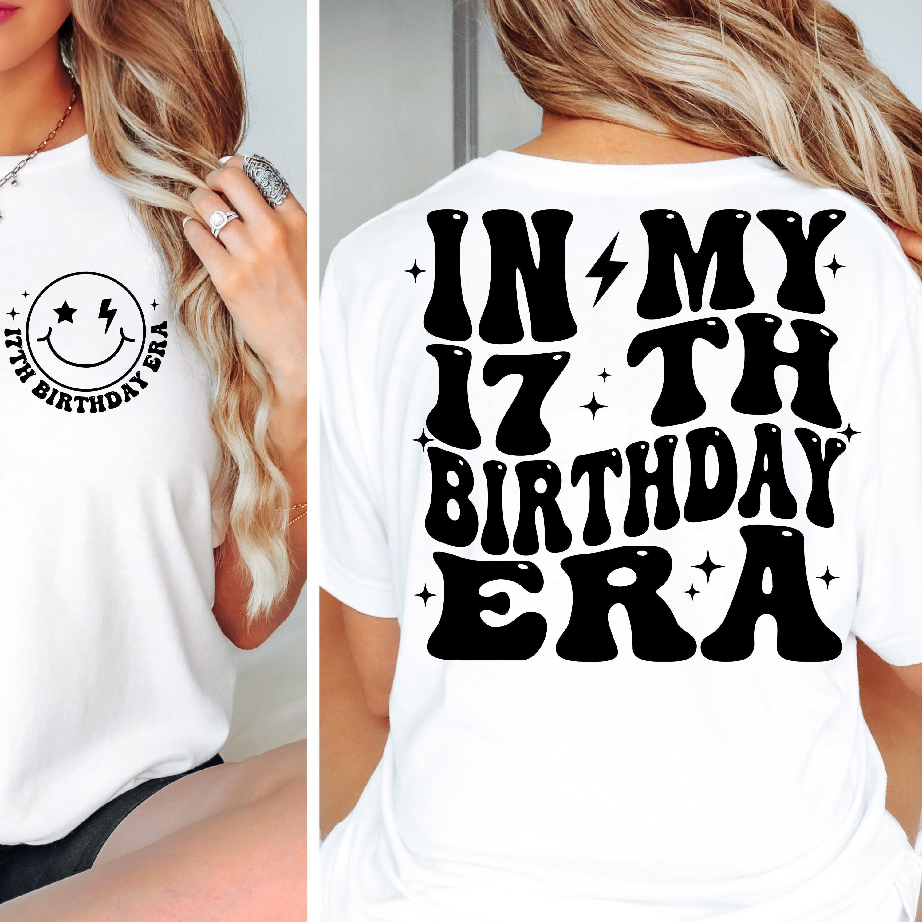In My 17th Birthday Era Svg, 17th Birthday Png, Seventeenth Birthday ...